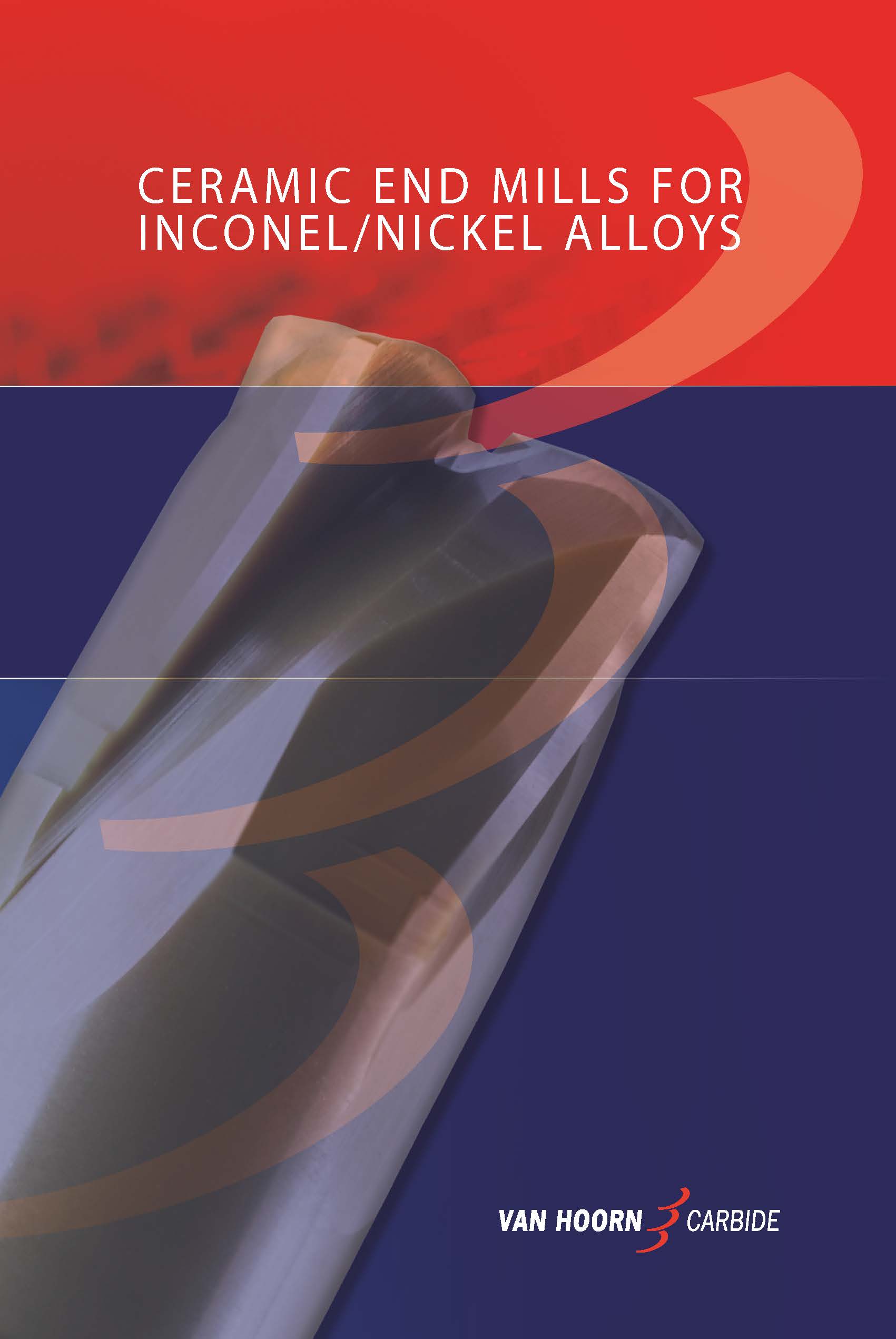Check out our new Ceramic end mill folder! - Van Hoorn Carbide